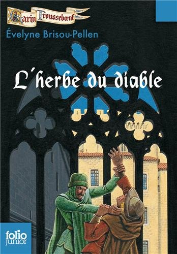 Garin trousseboeuf. l'herbe du diable de Evelyne Brisou-Pellen | Recyclivre