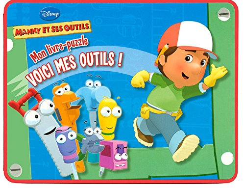 Manny et ses outils : voici mes outils ! : mon livre puzzle de Disney ...