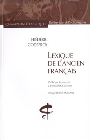 Lexique de l'ancien français de Frédéric Godefroy | Recyclivre