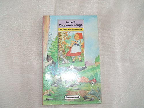 Le petit chaperon rouge : et deux autres contes | Recyclivre