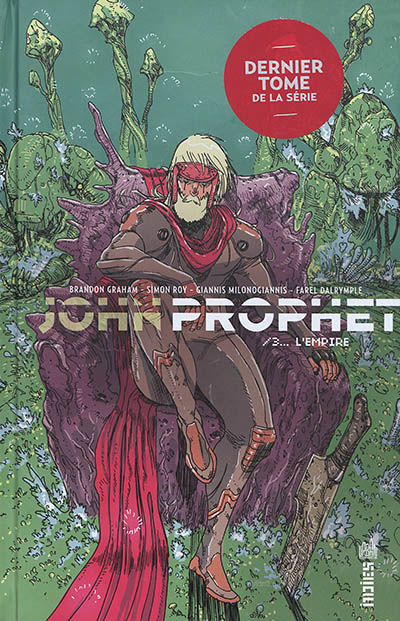 John prophet. vol. 3. l'empire de Brandon Scott Graham, Simon Roy ...