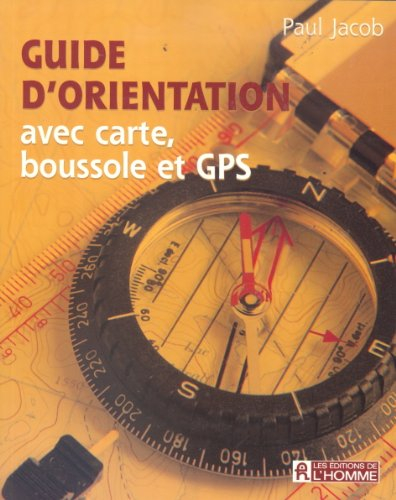 Guide d'orientation avec carte et boussole de Paul Jacob | Recyclivre