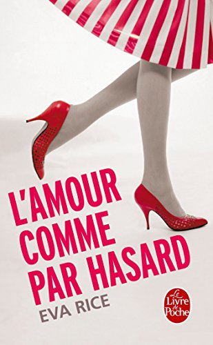 L'amour comme par hasard de Eva Rice | Recyclivre