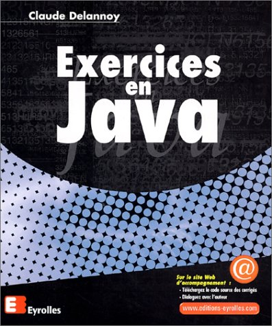 Exercices en java de Claude Delannoy | Recyclivre
