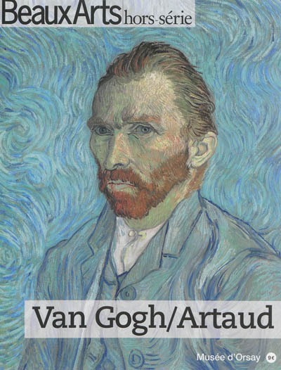 Van gogh-artaud : au musée d'orsay de Stéphanie Pioda, Amélie Rejane ...
