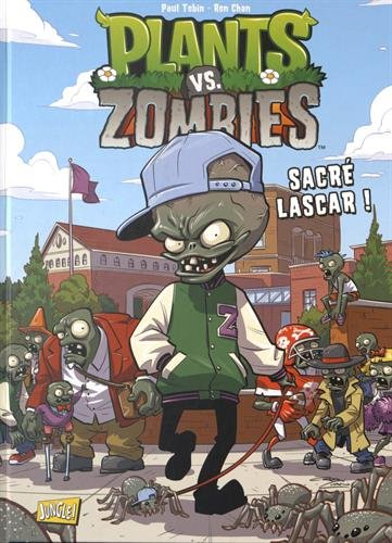 Plants vs zombies. vol. 3. sacré lascar ! de Paul Tobin, Ron Chan ...