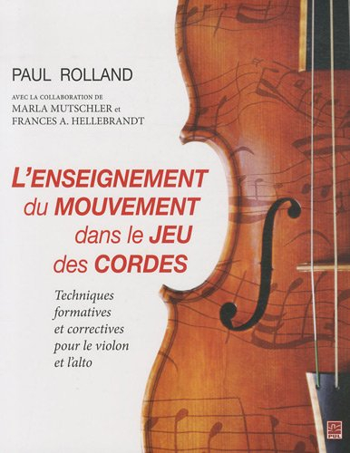L'enseignement du mouvement dans le jeu des cordes. techniques ...