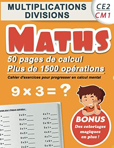 Multiplications divisions ce2 cm1 : maths | 50 pages de calculs, plus ...