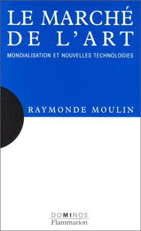Le marché de l'art : mondialisation et nouvelles technologies de ...