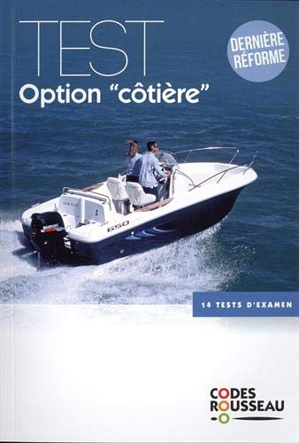Permis bateau rousseau. test option côtière : dernière réforme : 14 ...