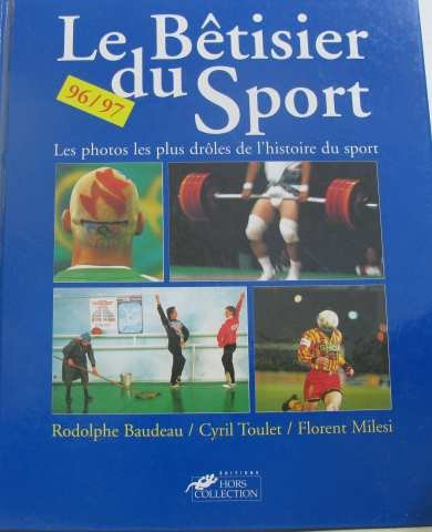 Le bêtisier du sport, 96-97 : les photos les plus drôles de l'histoire ...