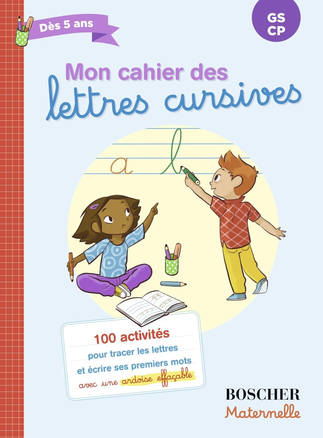 Mon cahier des lettres cursives : gs, cp 4-5 ans de Collectif | Recyclivre