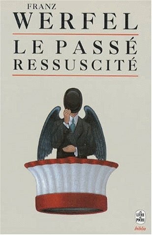 Le passé ressuscité de Franz Werfel | Recyclivre