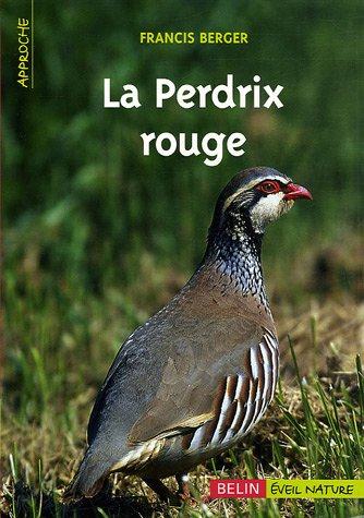La perdrix rouge de Francis Berger | Recyclivre