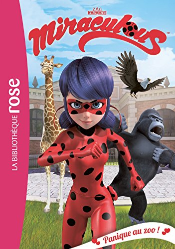 Miraculous. vol. 10. panique au zoo ! de Catherine Kalengula | Recyclivre