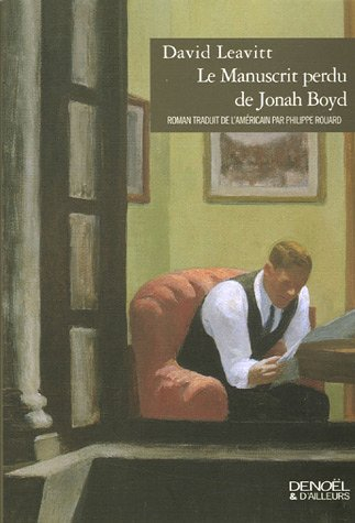 Le manuscrit perdu de jonah boyd de David Leavitt | Recyclivre