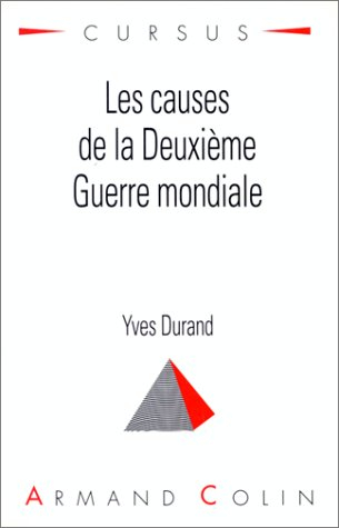 Les causes de la deuxième guerre mondiale de Yves Durand | Recyclivre