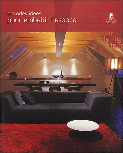 Grandes idées pour embellir l'espace de Collectif | Recyclivre