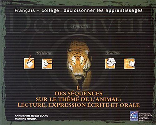 Des séquences sur le thème de l'animal: lecture, expression écrite et ...