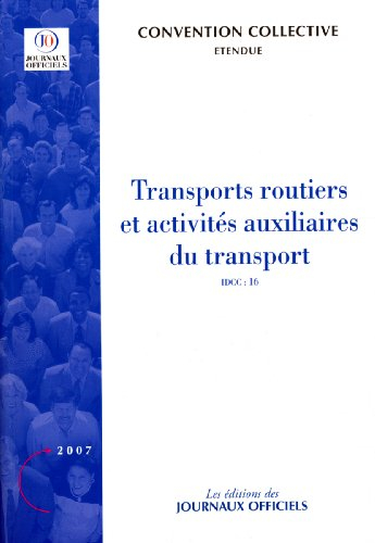 Transports routiers et activités auxiliaires du transport : convention ...