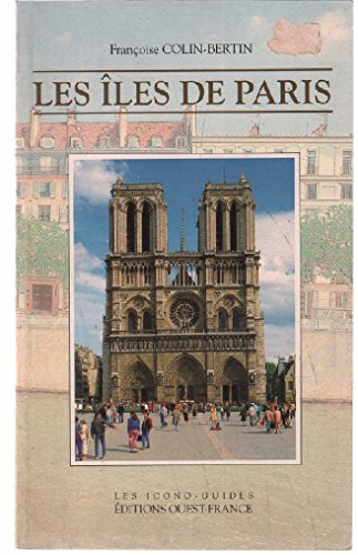 Les iles de paris de Françoise Colin-Bertin | Recyclivre