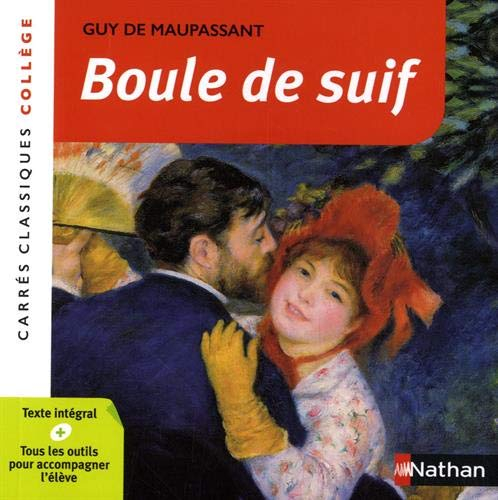 Boule de suif : 1880 : texte intégral de Guy De Maupassant | Recyclivre
