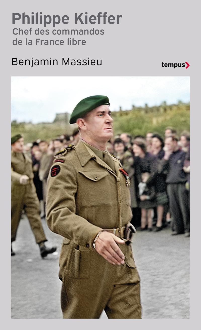 Philippe kieffer : chef des commandos de la france libre de Benjamin ...