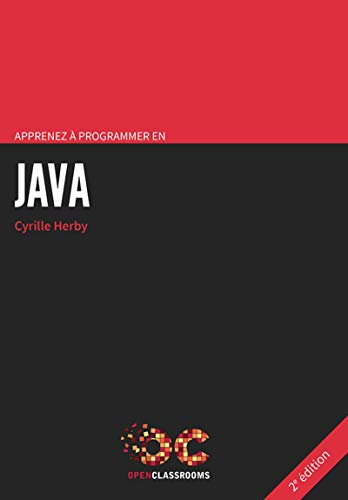 Apprenez à programmer en java de Cyrille Herby | Recyclivre