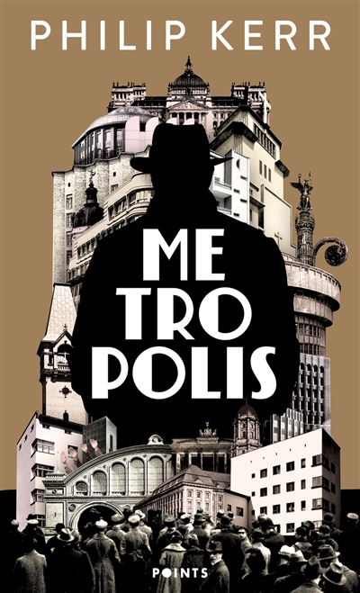 Une aventure de bernie gunther. metropolis de Philip Kerr | Recyclivre