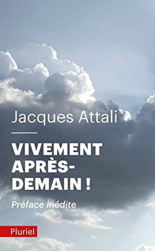 Vivement après-demain ! de Jacques Attali | Recyclivre