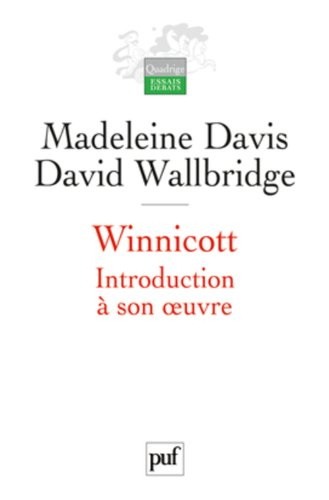 Winnicott : introduction à son oeuvre de Madeleine Davis, David ...