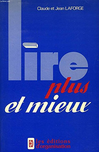 Lire plus et mieux de Claude Laforge, Jean Laforge | Recyclivre