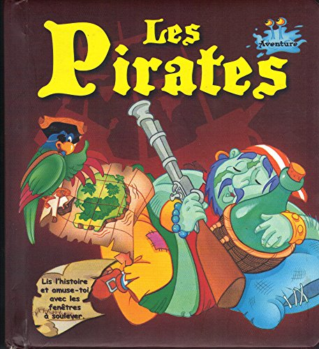 Les pirates - aventure - lis l'histoire et amuse-toi avec les fenêtres ...