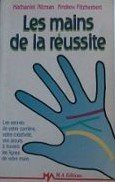 Les mains de la réussite de Nathaniel Altman, Andrew Fitzherbert ...
