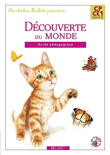Découverte du monde cp-ce1, cycle 2 : guide pédagogique de Guy Blandino ...
