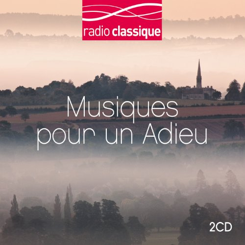 Musiques pour un adieu (double cd) de Multi-Artistes | Recyclivre