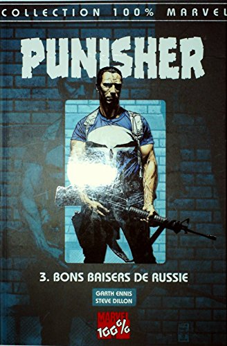Punisher. vol. 3. bons baisers de russie de Garth Ennis, Steve Dillon | Recyclivre