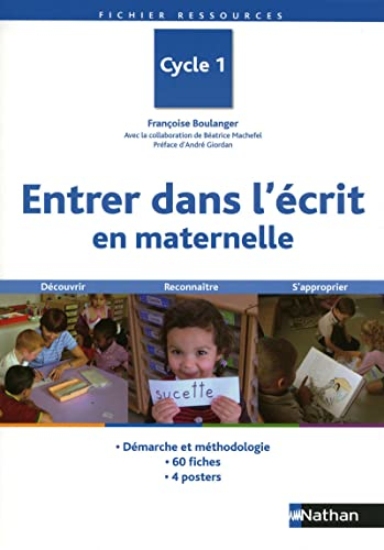 Entrer dans l'écrit en maternelle : cycle 1 : découvrir, reconnaître, s ...