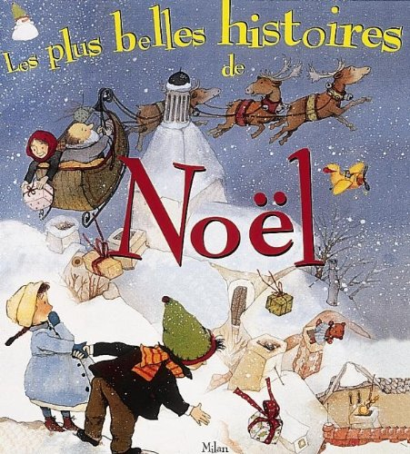 Les plus belles histoires de noël. vol. 1 de Collectif | Recyclivre