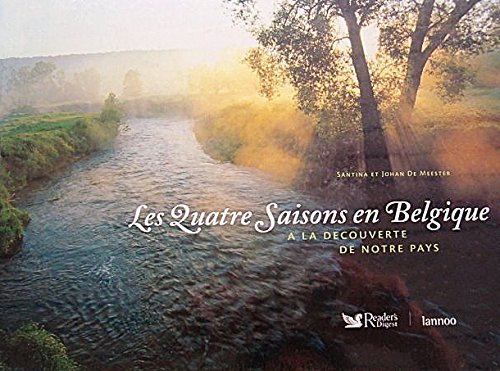 Les quatre saisons en belgique : à la découverte de notre pays de ...