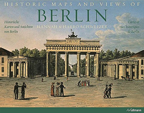 Historic maps and views of berlin. historische karten und ansichten von ...