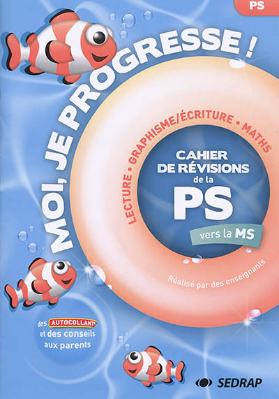 Moi, je progresse ! : cahier de révisions de la ps vers la ms : lecture ...