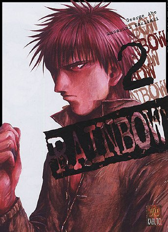 Rainbow. vol. 2 de George Abe, Masasumi Kakizaki | Recyclivre