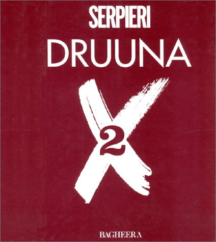 Druuna x. vol. 2 de Paolo Eleuteri Serpieri | Recyclivre