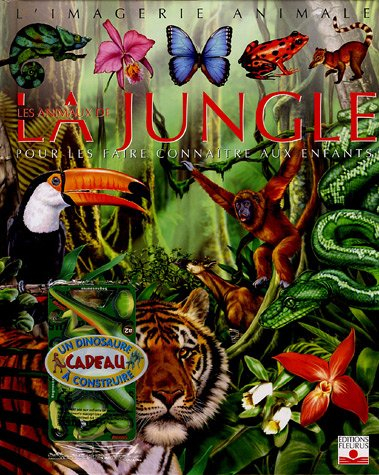 Les animaux de la jungle : pour les faire connaître aux enfants (1jeu ...