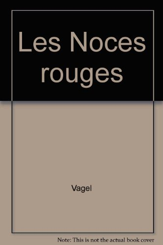 Les noces rouges de Vagel | Recyclivre