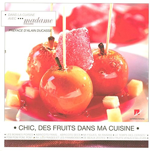 Chic, des fruits dans ma cuisine de Madame Figaro | Recyclivre