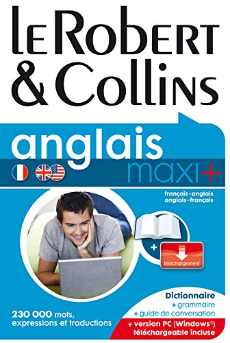 Le robert & collins anglais maxi + : français-anglais, anglais-français ...