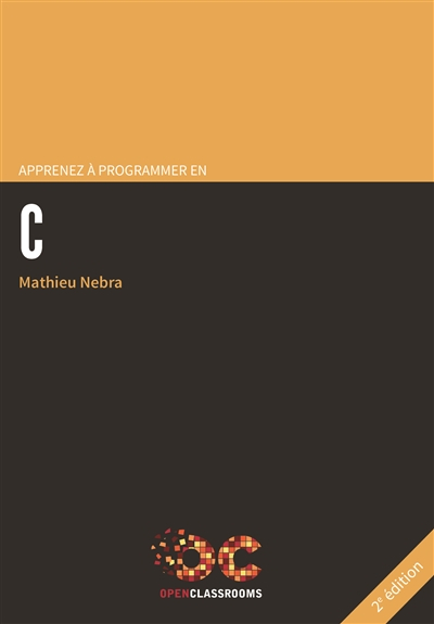 Apprenez à programmer en c de Mathieu Nebra | Recyclivre