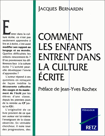 Comment les enfants entrent dans la culture écrite : repères pour ...